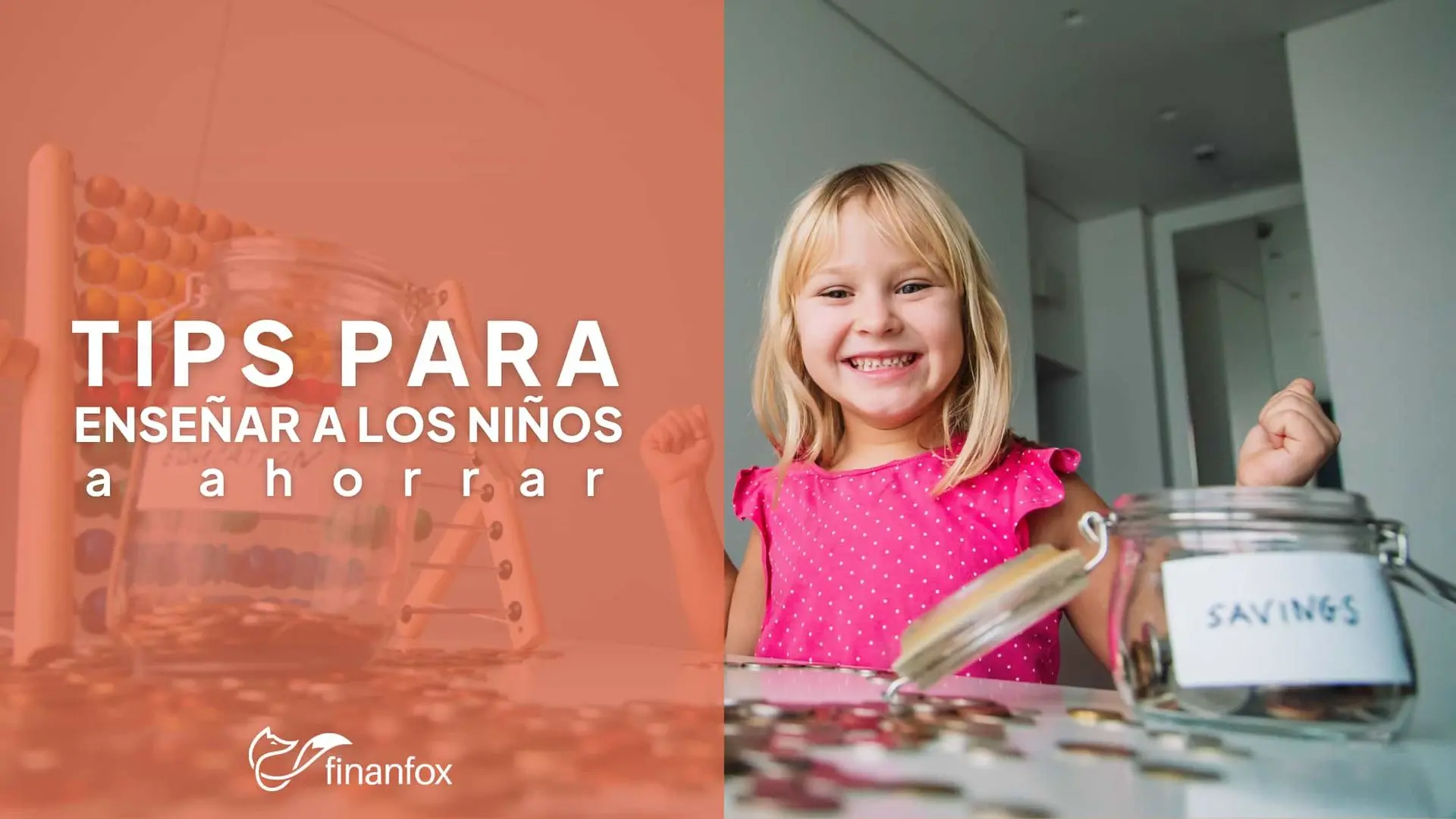 3 tips para enseñar a los niños a ahorrar | Finanfox